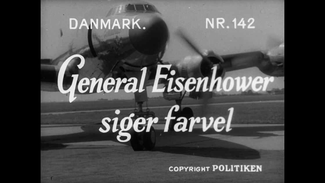 General Eisenhower siger farvel | Danmark på Film